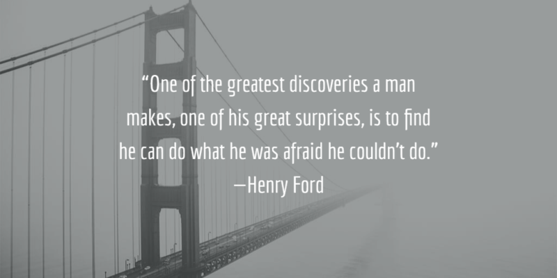 13 Motivational Quotes to Help You Face Your Fears (Immidiately!)