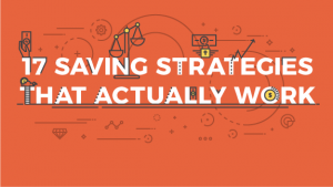 17 Saving Strategies That Actually Work