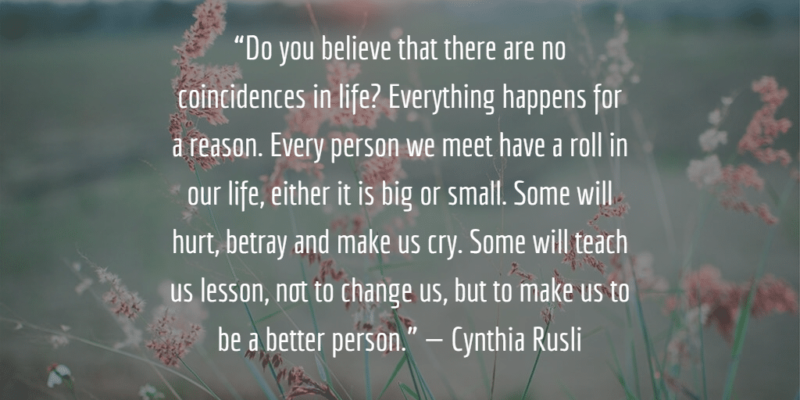 8 Inspirational Quotes Explaining Why Everything Happens for a Reason