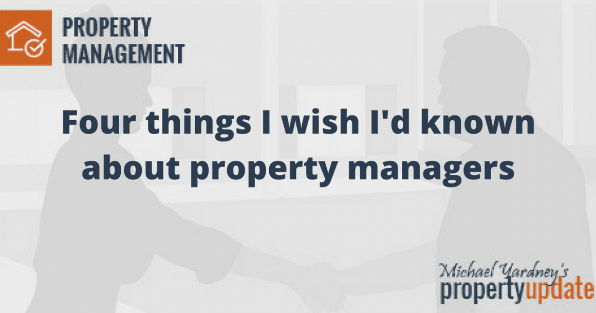 4 things I wish I’d known about property managers